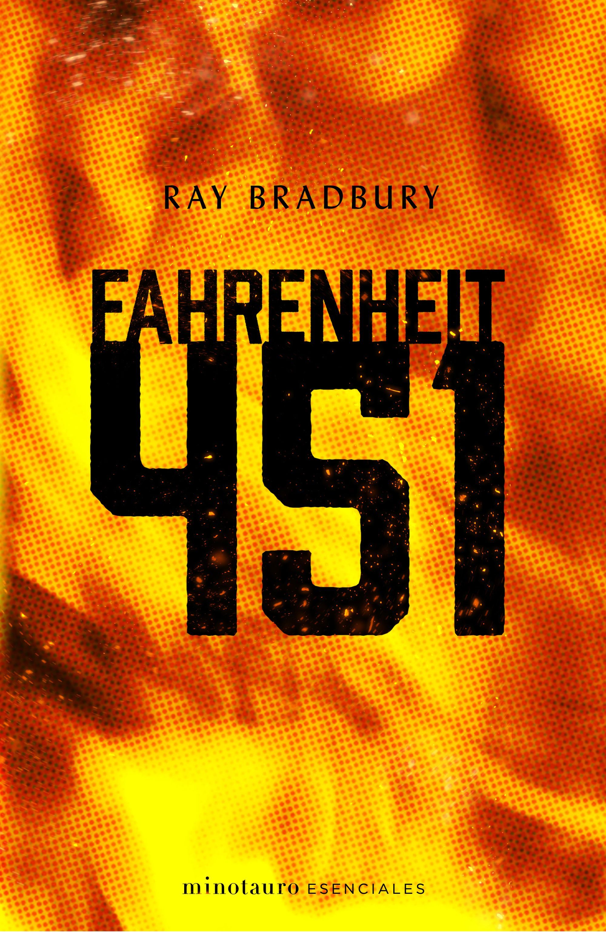 Tipos Infames FAHRENHEIT 451 BRADBURY RAY MINOTAURO 978 84 450 Tipos Infames FAHRENHEIT 451 BRADBURY RAY MINOTAURO 978 84 450